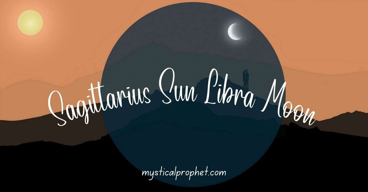 Sagittarius Sun Libra Moon Personality: Passionate yet Fair-Minded ♐ ...